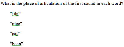 Solved What is the place of articulation of the first sound | Chegg.com
