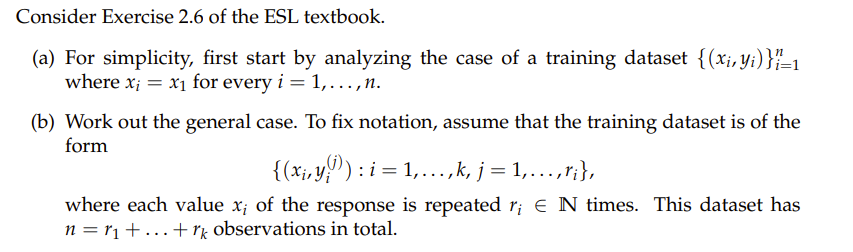 Solved Consider Exercise 2.6 of the ESL textbook. (a) For | Chegg.com
