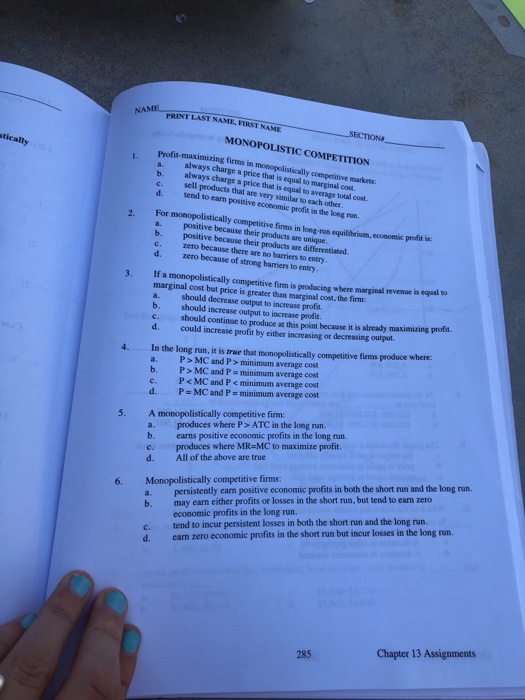 Solved NAME PRINT LAST NAME, FIRST NAME SECTION MONOPOLISTIC | Chegg.com