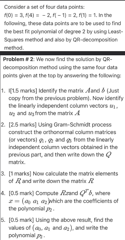 Solved Consider a set of four data points: f(0) = 3, f(4) = | Chegg.com