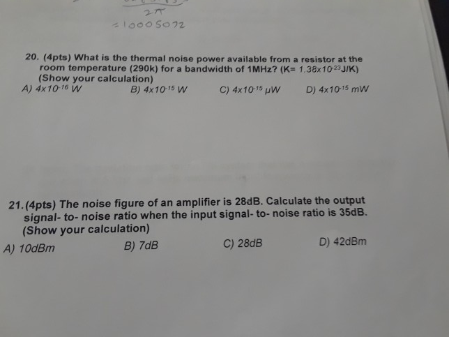 Solved 20. (4pts) What is the thermal noise power available | Chegg.com