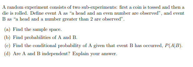 Solved A random experiment consists of two sub-experiments: | Chegg.com