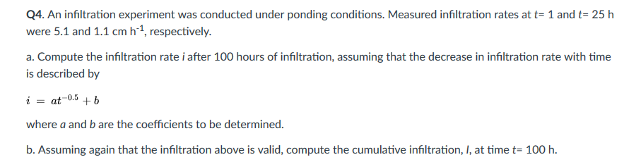 Solved Q4. An infiltration experiment was conducted under | Chegg.com