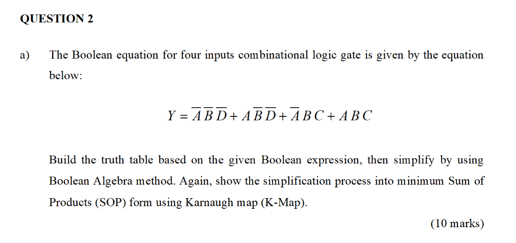 Solved QUESTION 2 a) The Boolean equation for four inputs | Chegg.com