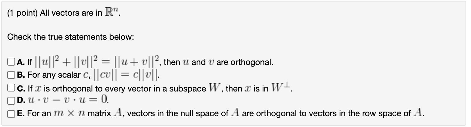 Solved (1 point) All vectors are in Rn. Check the true | Chegg.com