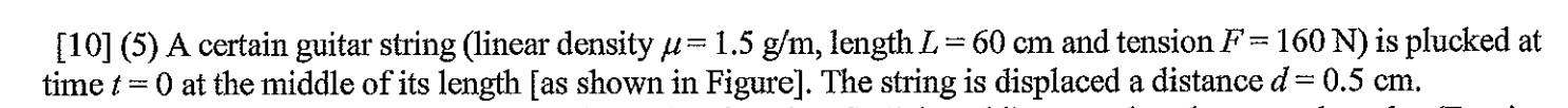 Solved [10] (5) A certain guitar string (linear density u= | Chegg.com
