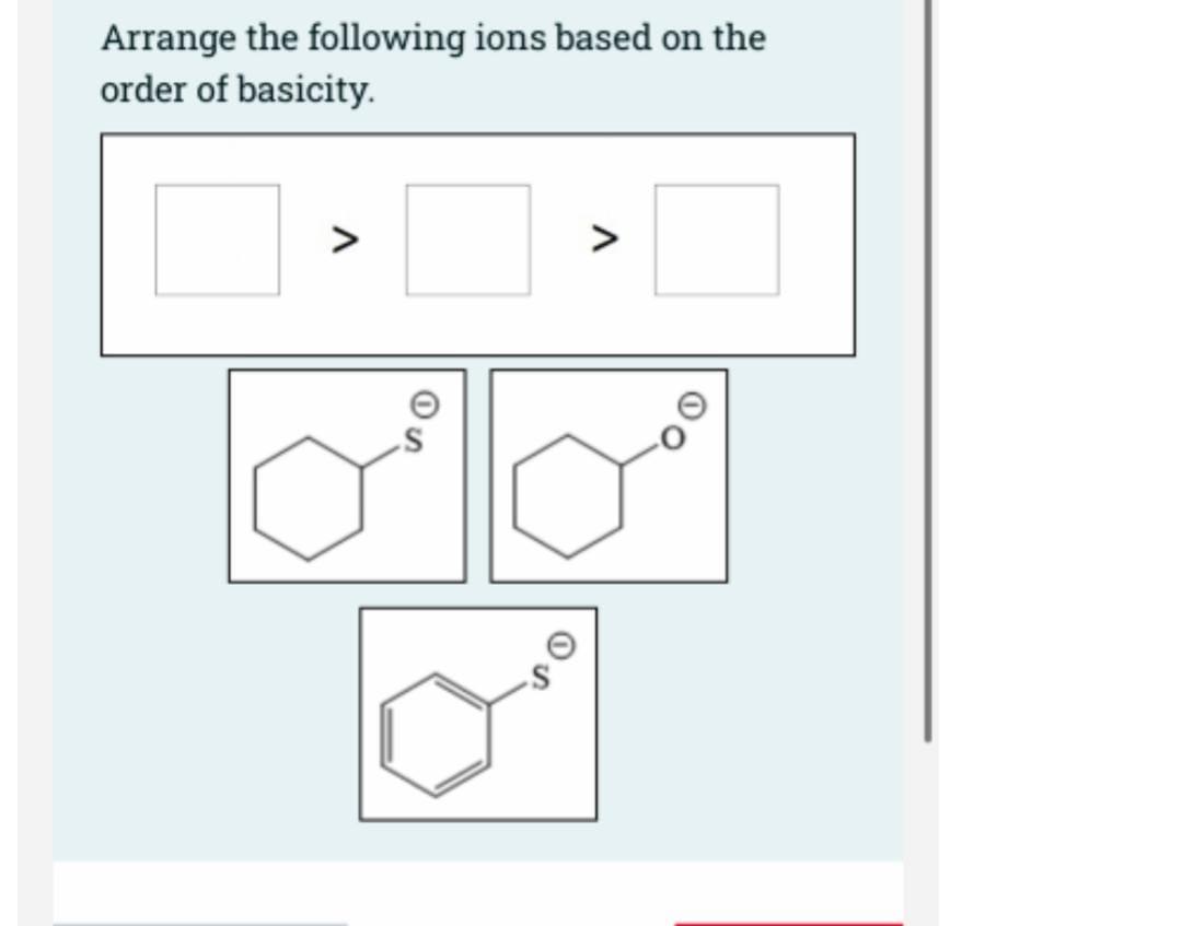 Solved Arrange the following ions based on the order of | Chegg.com