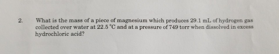 Solved What is the mass of a piece of magnesium which | Chegg.com