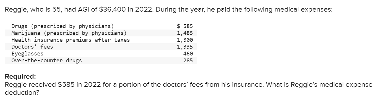 Solved Reggie, who is 55 , had AGI of $36,400 in 2022 . | Chegg.com