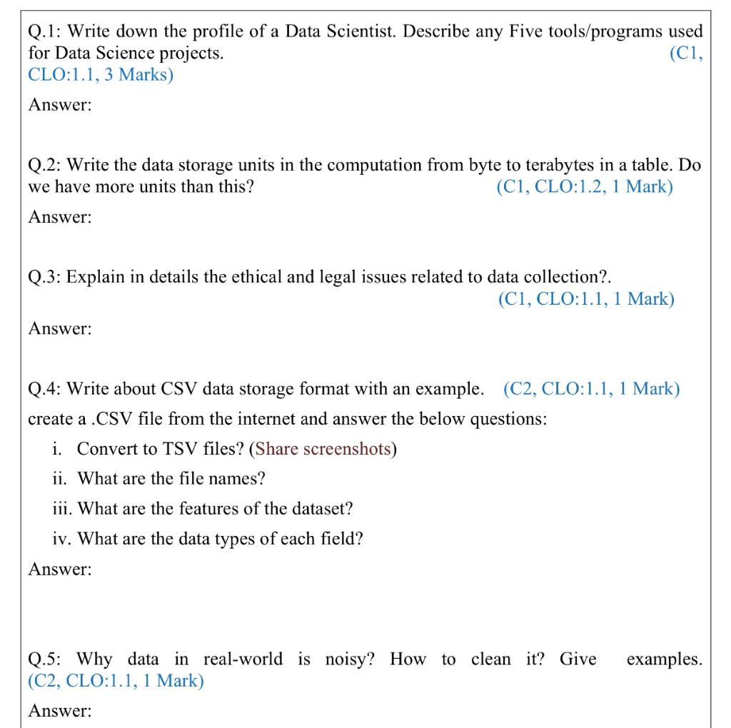 Solved Q.1: Write down the profile of a Data Scientist. | Chegg.com