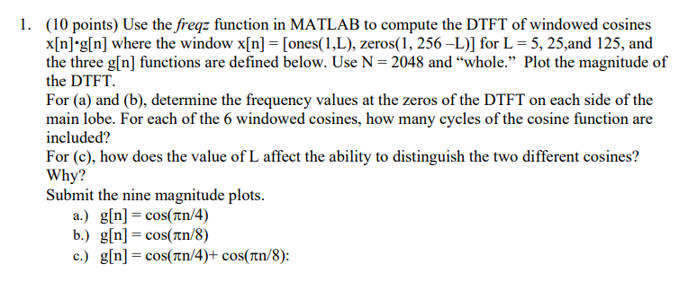 1. (10 points) Use the freqz function in MATLAB to | Chegg.com