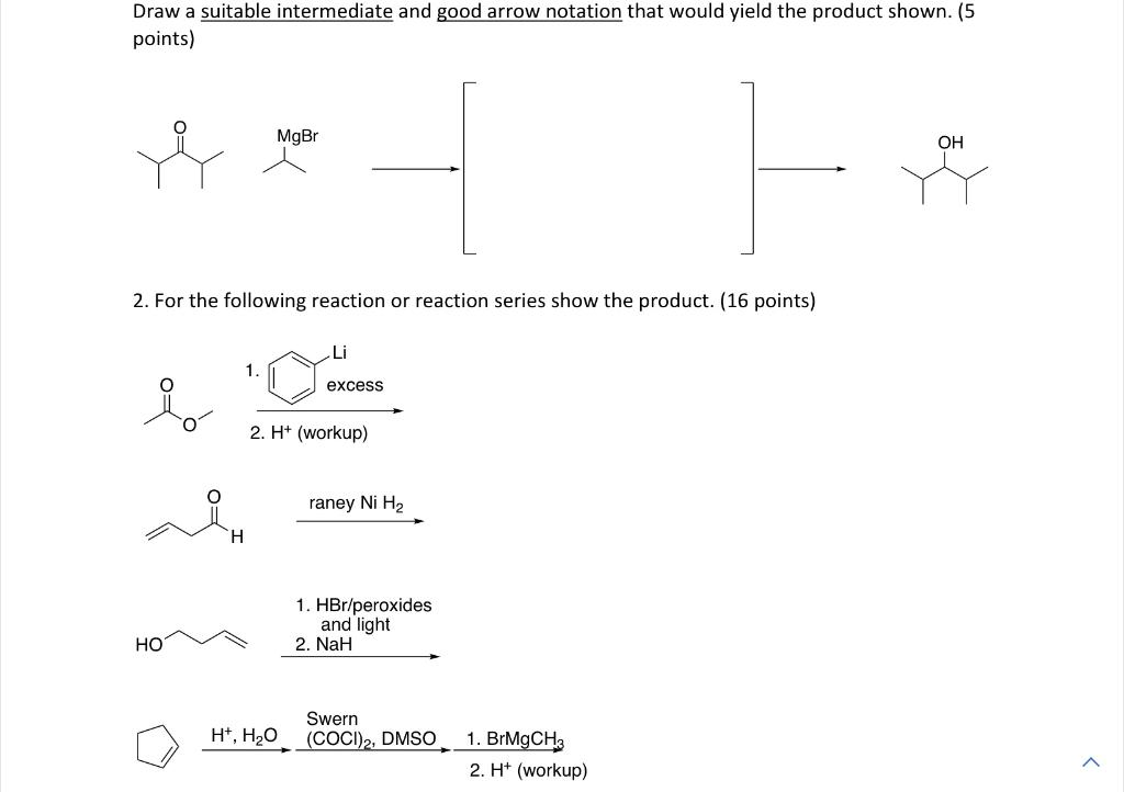 Solved Draw a suitable intermediate and good arrow notation | Chegg.com