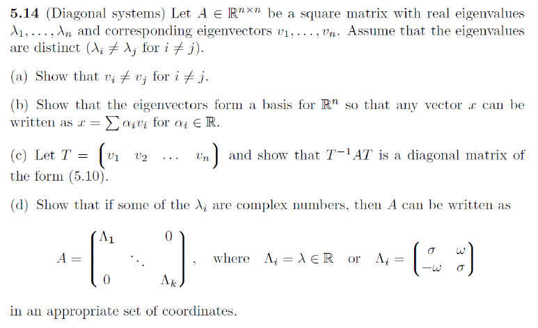 Solved 5.14 (Diagonal ﻿systems) ﻿Let A in Rn×n be ﻿a square | Chegg.com