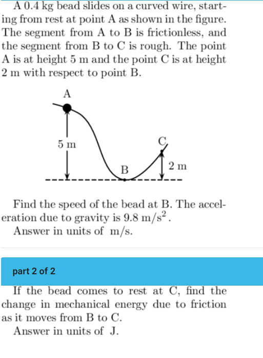 Solved A 0.4 kg bead slides on a curved wire, starting from | Chegg.com