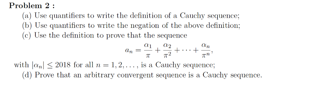 Solved Problem 2: (a) Use quantifiers to write the | Chegg.com
