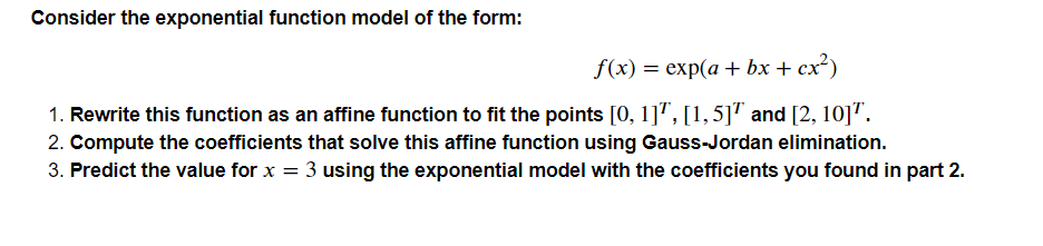Solved Consider the exponential function model of the form: | Chegg.com