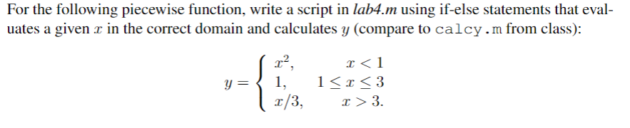 Solved For the following piecewise function, write a script | Chegg.com