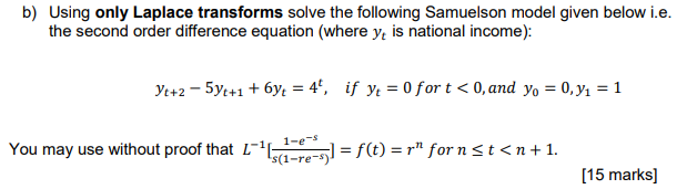 Solved b) Using only Laplace transforms solve the following | Chegg.com