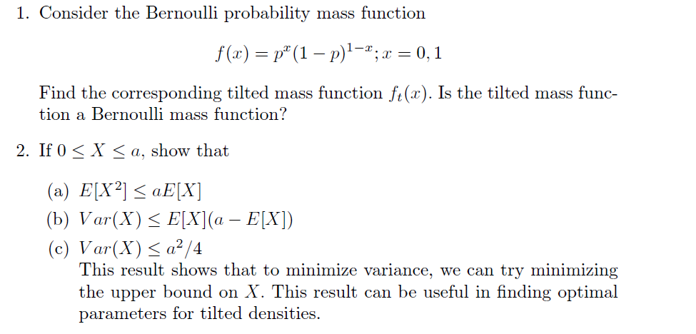 Solved 1. Consider the Bernoulli probability mass function | Chegg.com