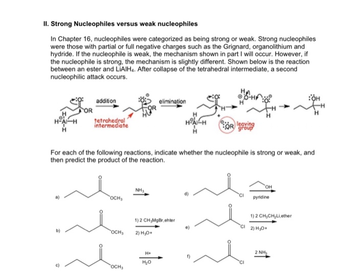 Solved Il. Strong Nucleophiles versus weak nucleophiles In | Chegg.com