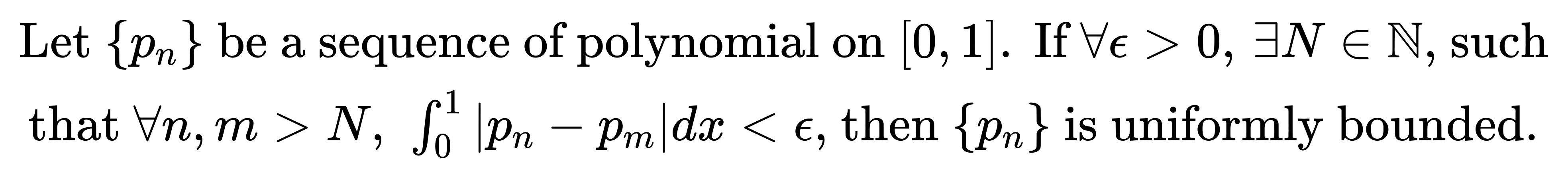 Solved Let {Pn} be a sequence of polynomial on [0, 1]. If Ve | Chegg.com