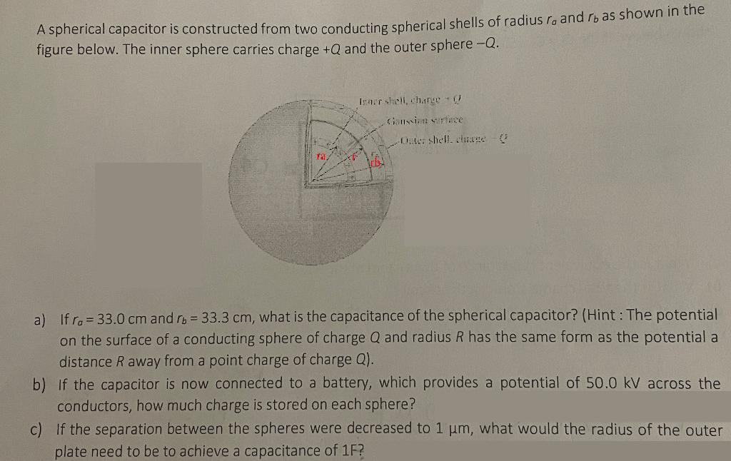 Solved A spherical capacitor is constructed from two | Chegg.com