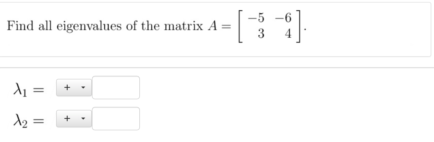Solved A=[−53−64] | Chegg.com