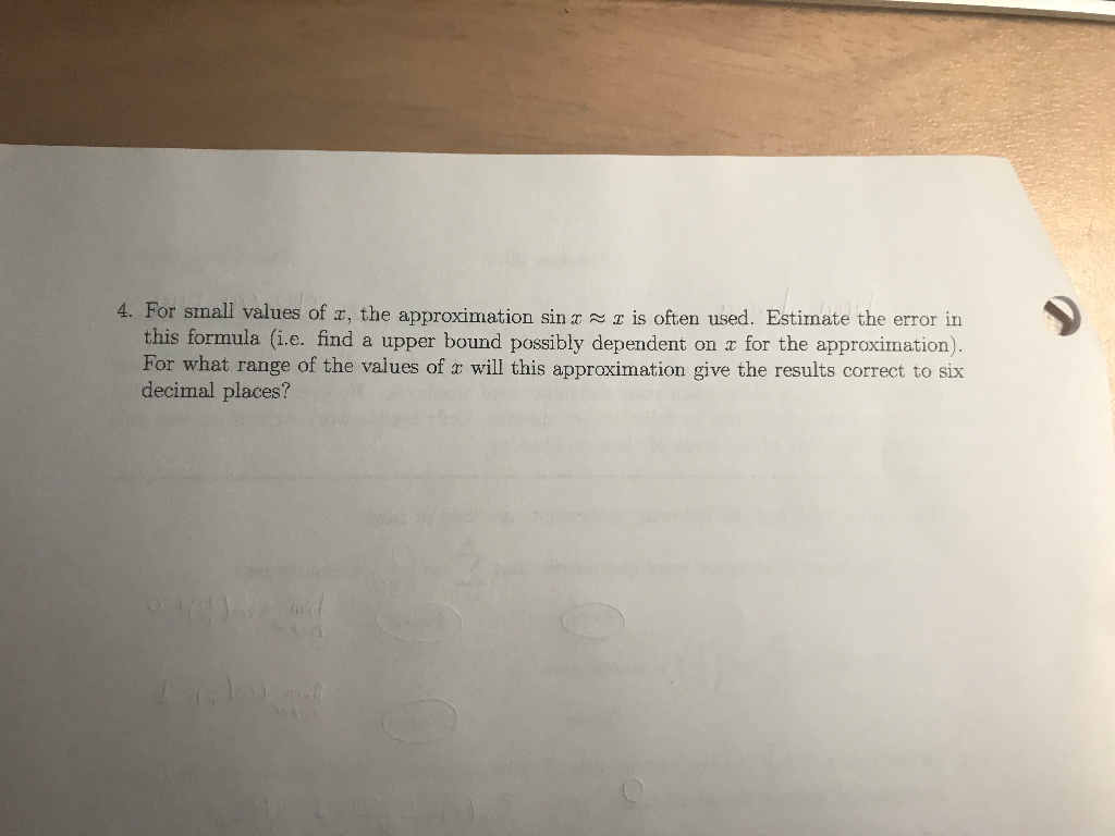 Solved 4. For small values of x, the approximation sin I ~ | Chegg.com
