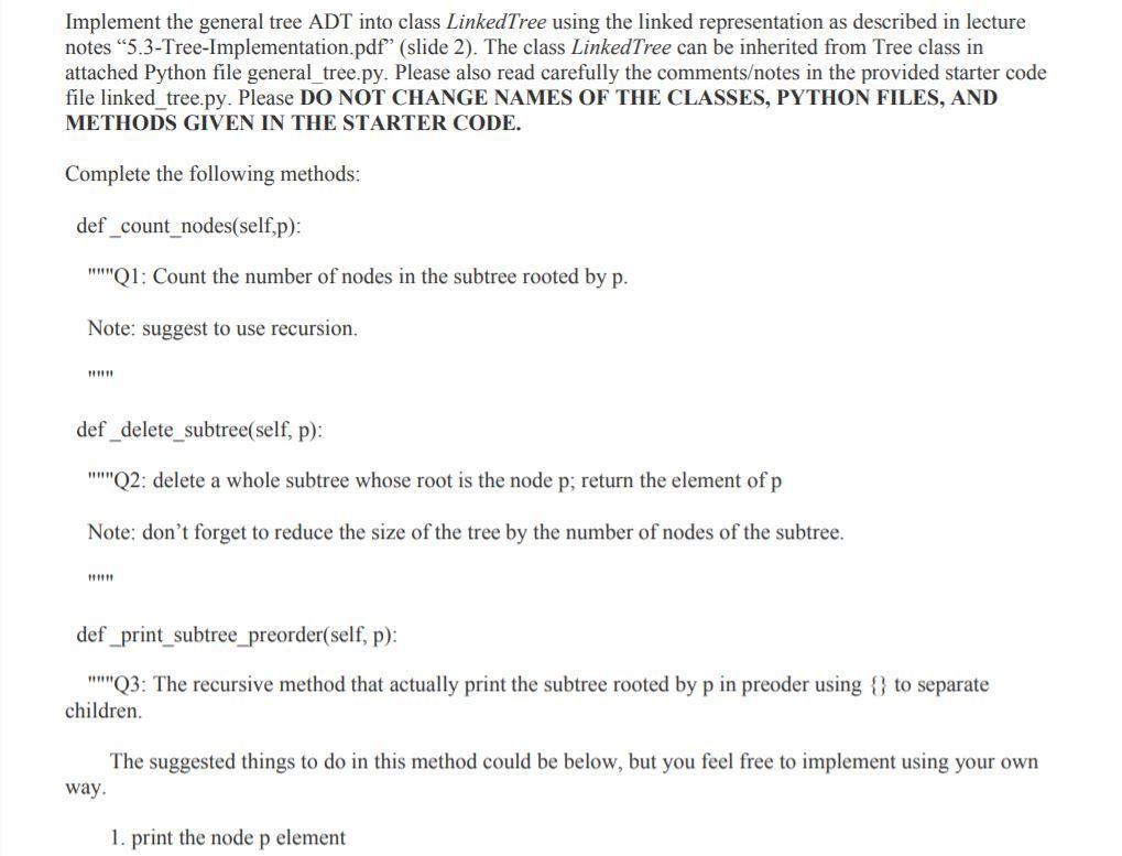 Solved Implement the general tree ADT into class LinkedTree | Chegg.com
