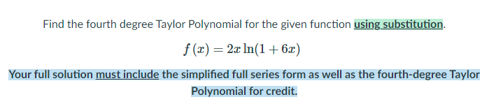 Solved Find the fourth degree Taylor Polynomial for the | Chegg.com