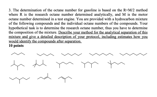 3. The determination of the octane number for | Chegg.com