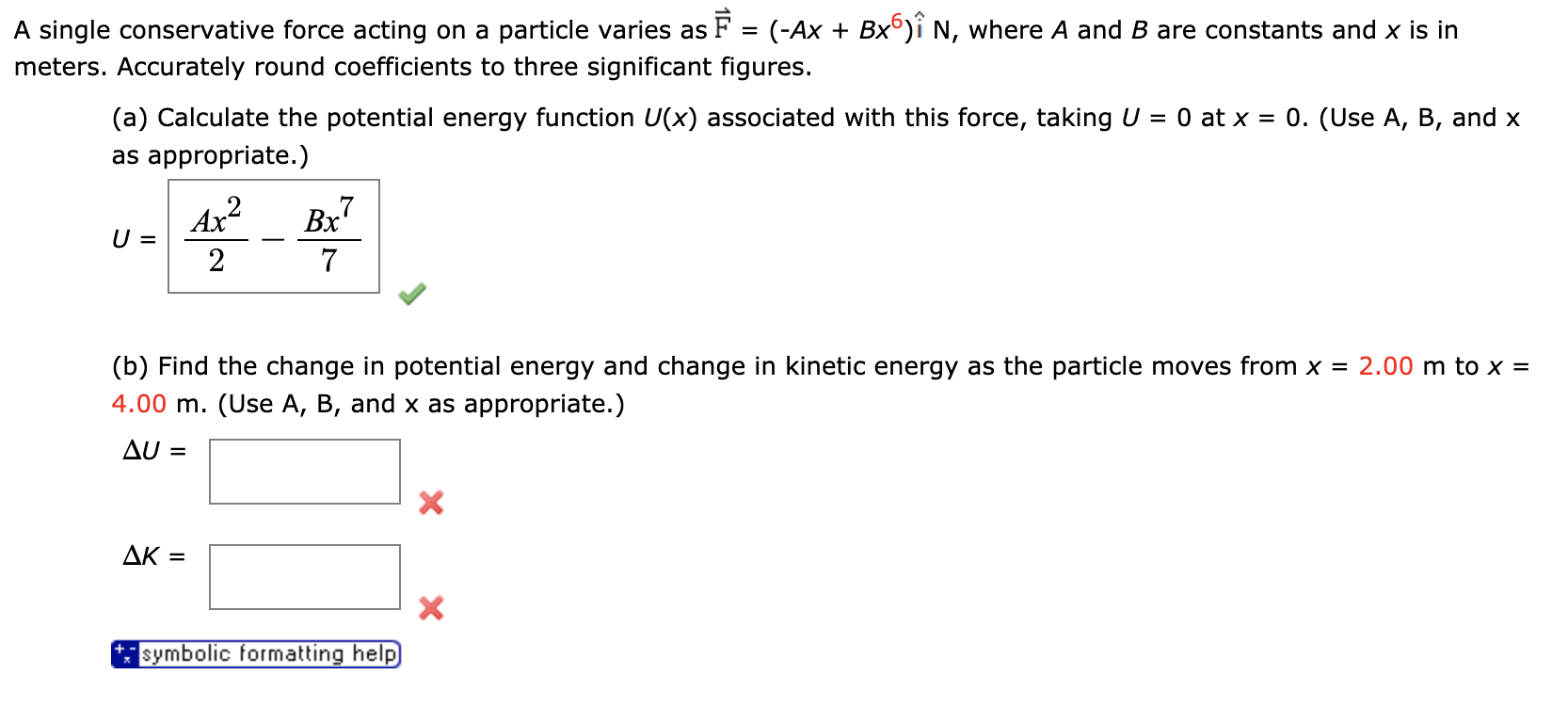 Solved A single conservative force acting on a particle | Chegg.com