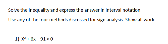 Solved Solve the inequality and express the answer in | Chegg.com