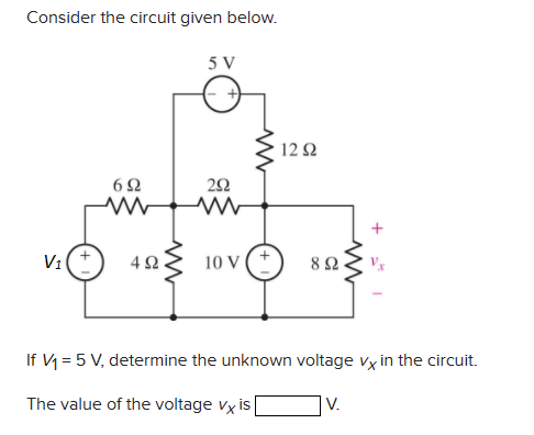Solved Consider the circuit given below. If V1=5 V, | Chegg.com