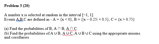 Solved Problem 3 (20) A number x is selected at random in | Chegg.com