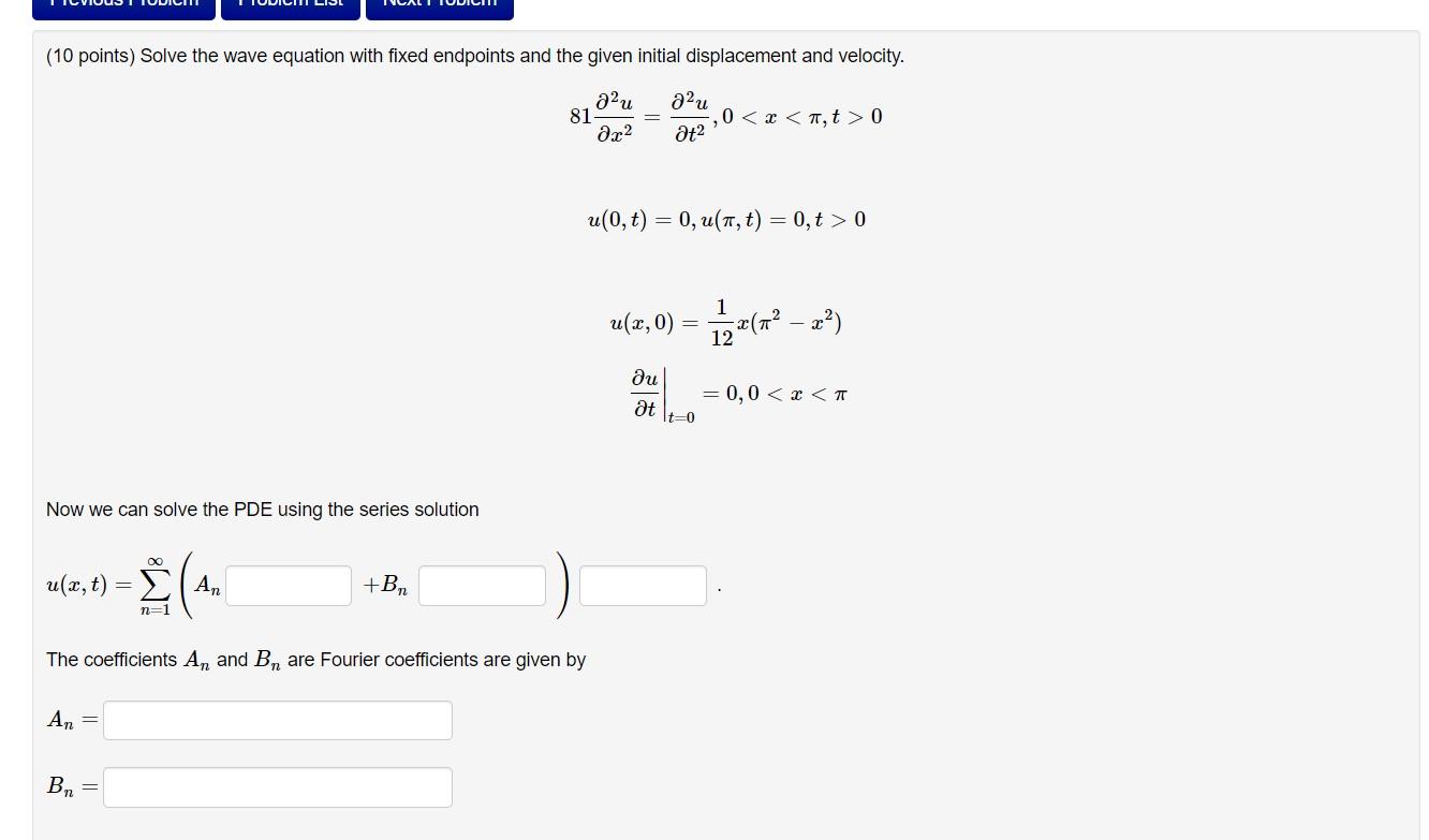 Solved (10 points) Solve the wave equation with fixed | Chegg.com