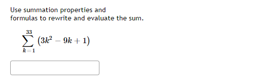 Solved Use summation properties and formulas to rewrite and | Chegg.com