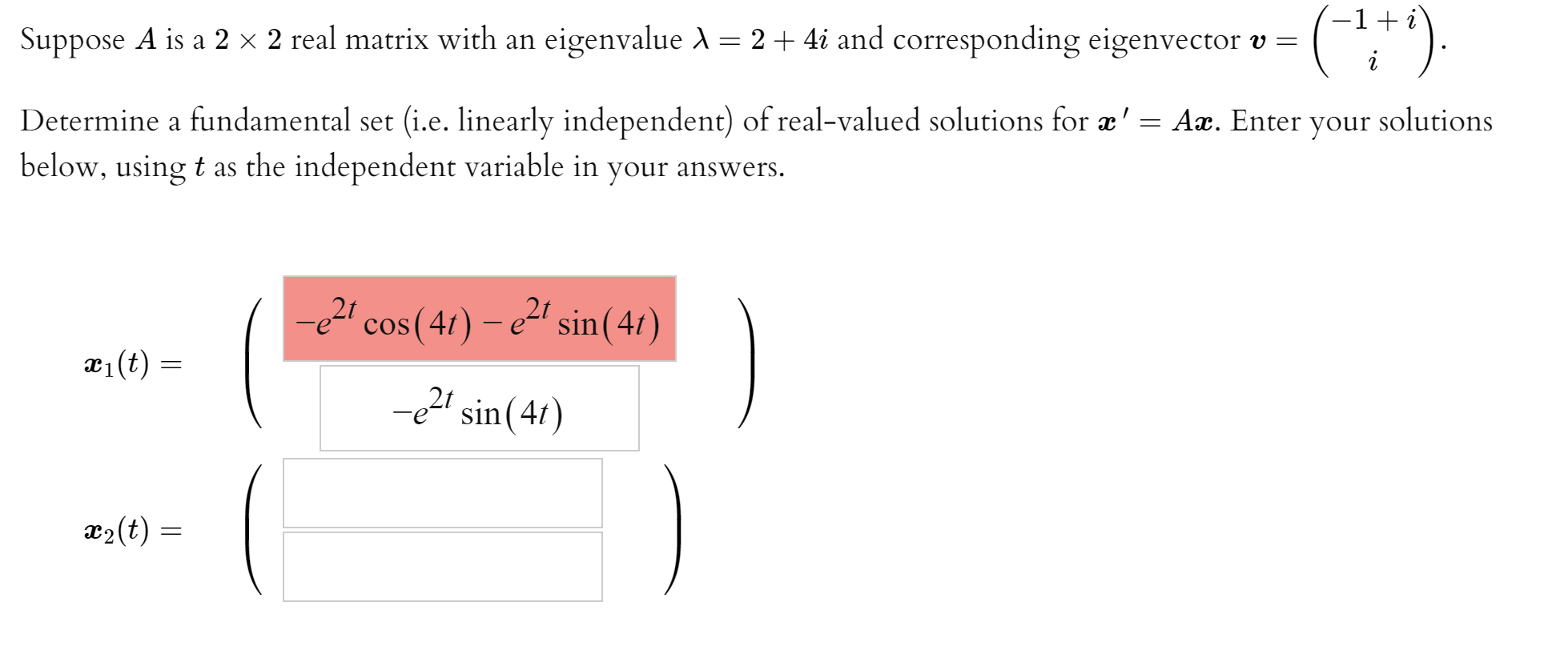 Solved Suppose A is a 2 x 2 real matrix with an eigenvalue 1 | Chegg.com