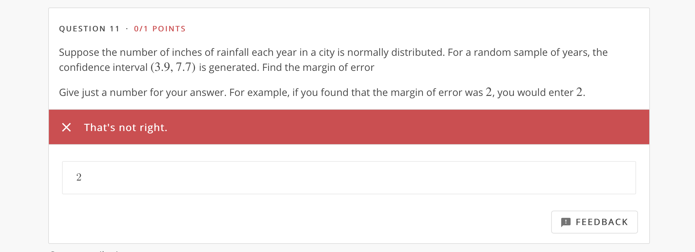 Solved QUESTION 11 · 0/1 POINTS Suppose the number of inches | Chegg.com Solved QUESTION 11 · 0/1 POINTS Suppose the number of inches | Chegg.com