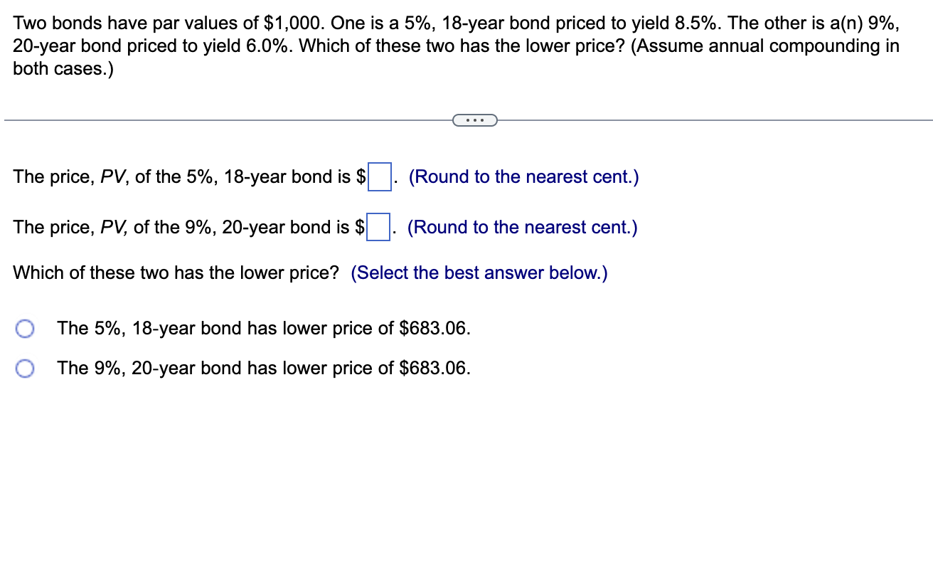 Solved Two bonds have par values of $1,000. ﻿One is a | Chegg.com