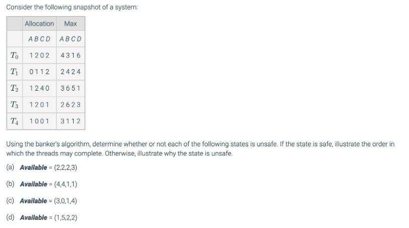 Solved consider the following snapshot of a system Using the | Chegg.com