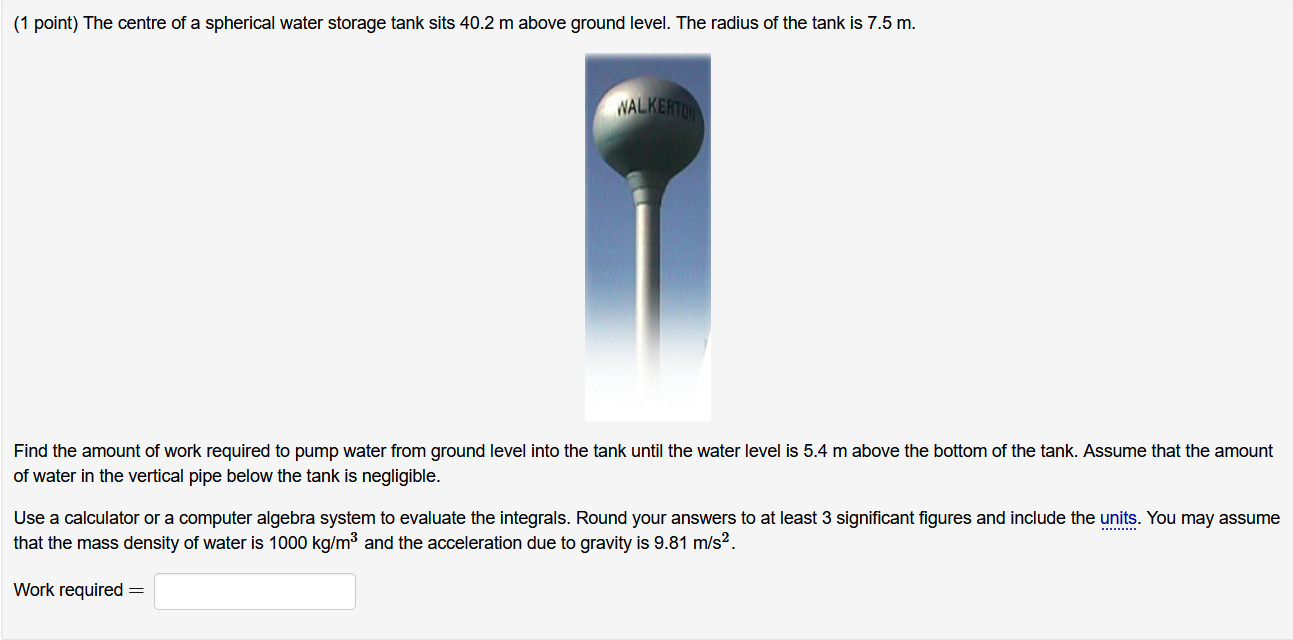 Solved (1 point) The centre of a spherical water storage | Chegg.com