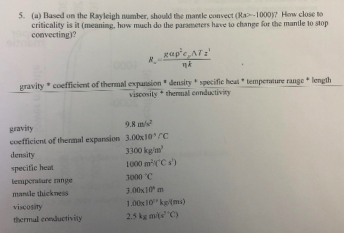Solved 5. (a) Based on the Rayleigh number, should the | Chegg.com