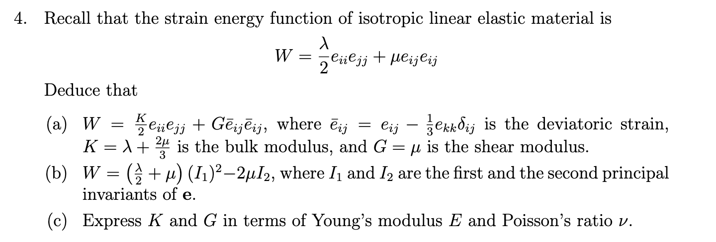 Solved 4. Recall that the strain energy function of | Chegg.com