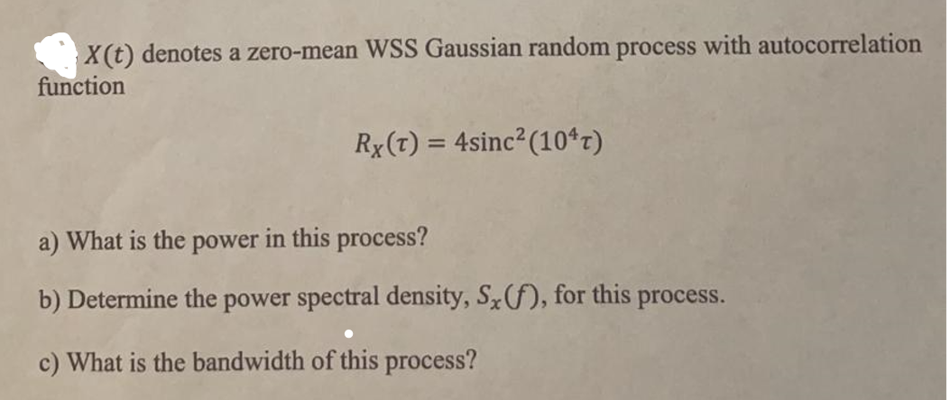 Solved X(t) denotes a zero-mean WSS Gaussian random process | Chegg.com
