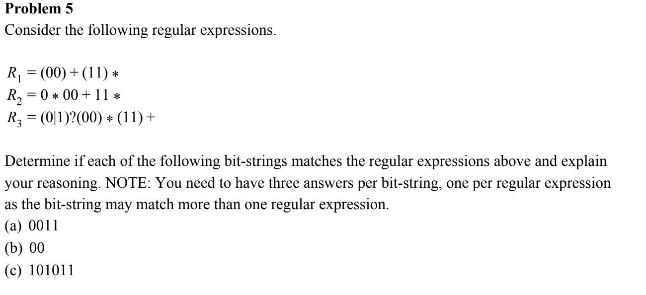 Solved Problem 5 Consider the following regular expressions. | Chegg.com
