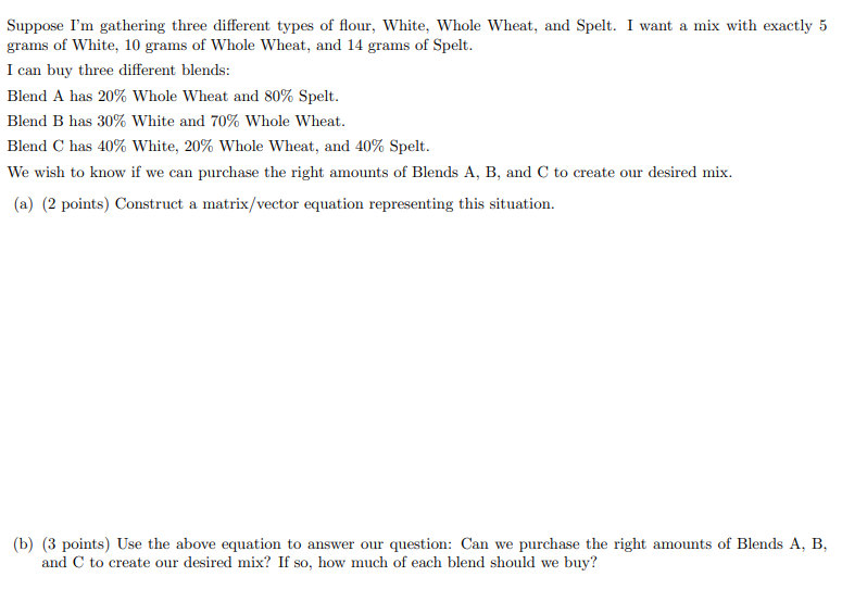 Solved Suppose I'm gathering three different types of flour, | Chegg.com