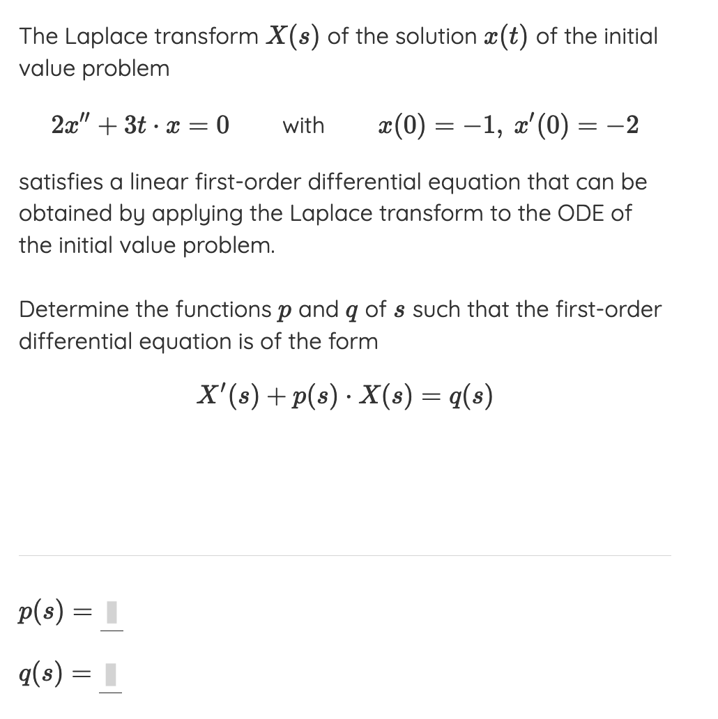 Solved The Laplace transform X(s) of the solution x(t) of | Chegg.com