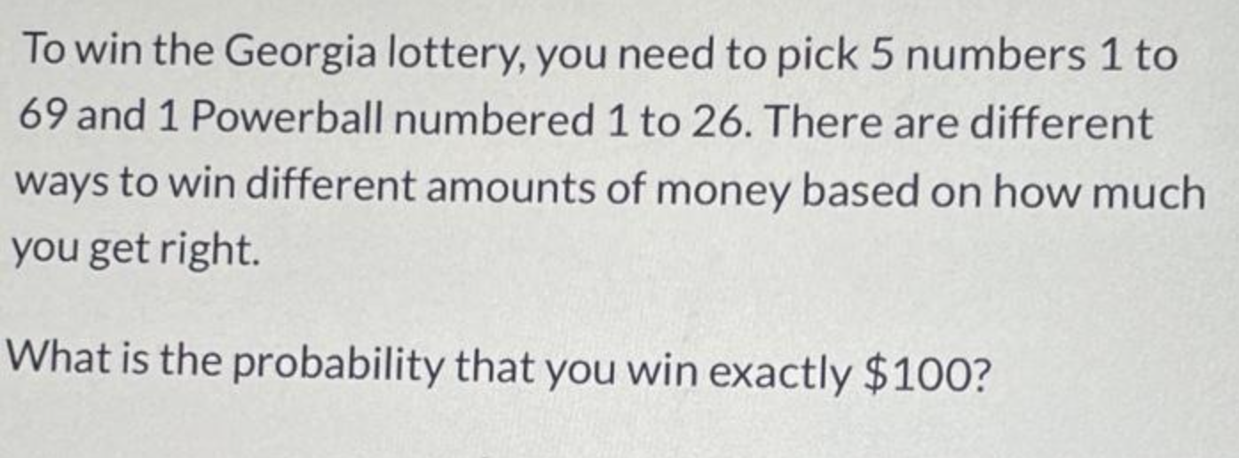Solved To win the Georgia lottery, you need to pick 5 | Chegg.com