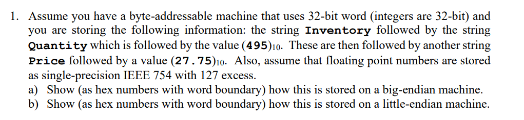Solved Assume you have a byte-addressable machine that uses | Chegg.com